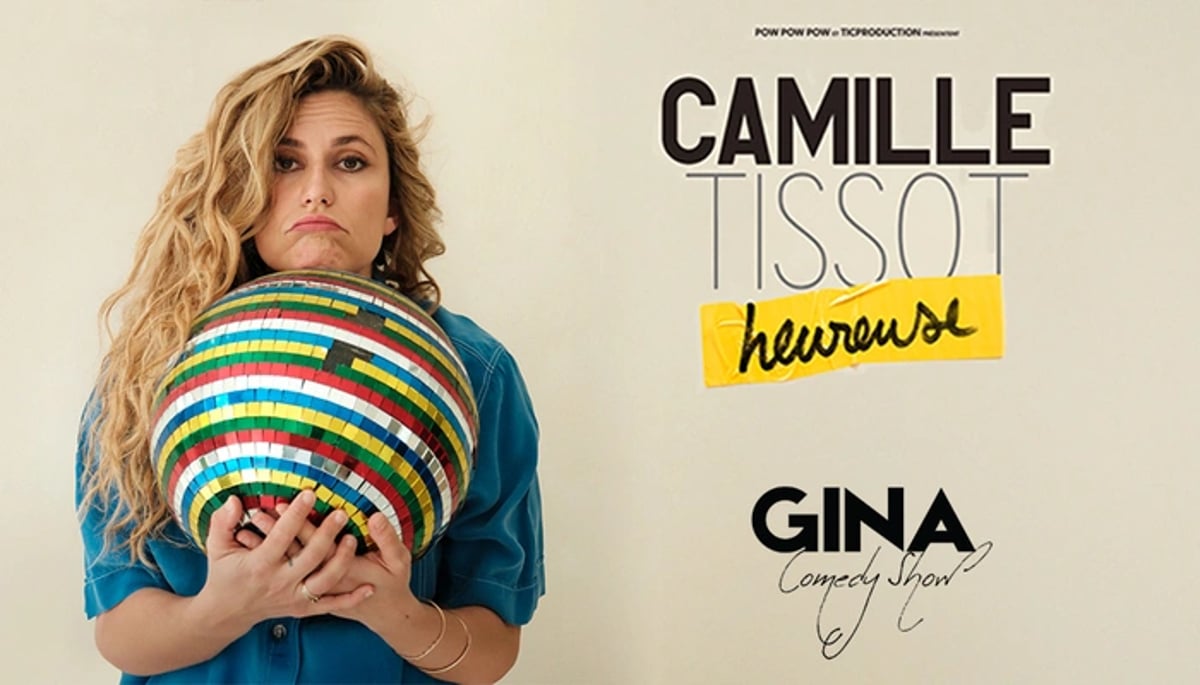 Spectacle Gina comedy show : Camille Tissot en spectacle à Bordeaux le ...
